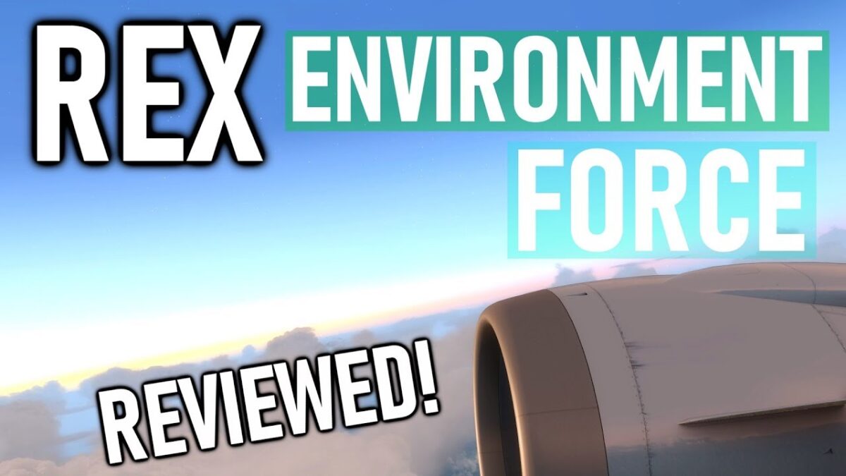 REX﻿ ENVIRONMENT FOR﻿CE﻿ auf v1.1 aktualisiert! – simFlight.DE