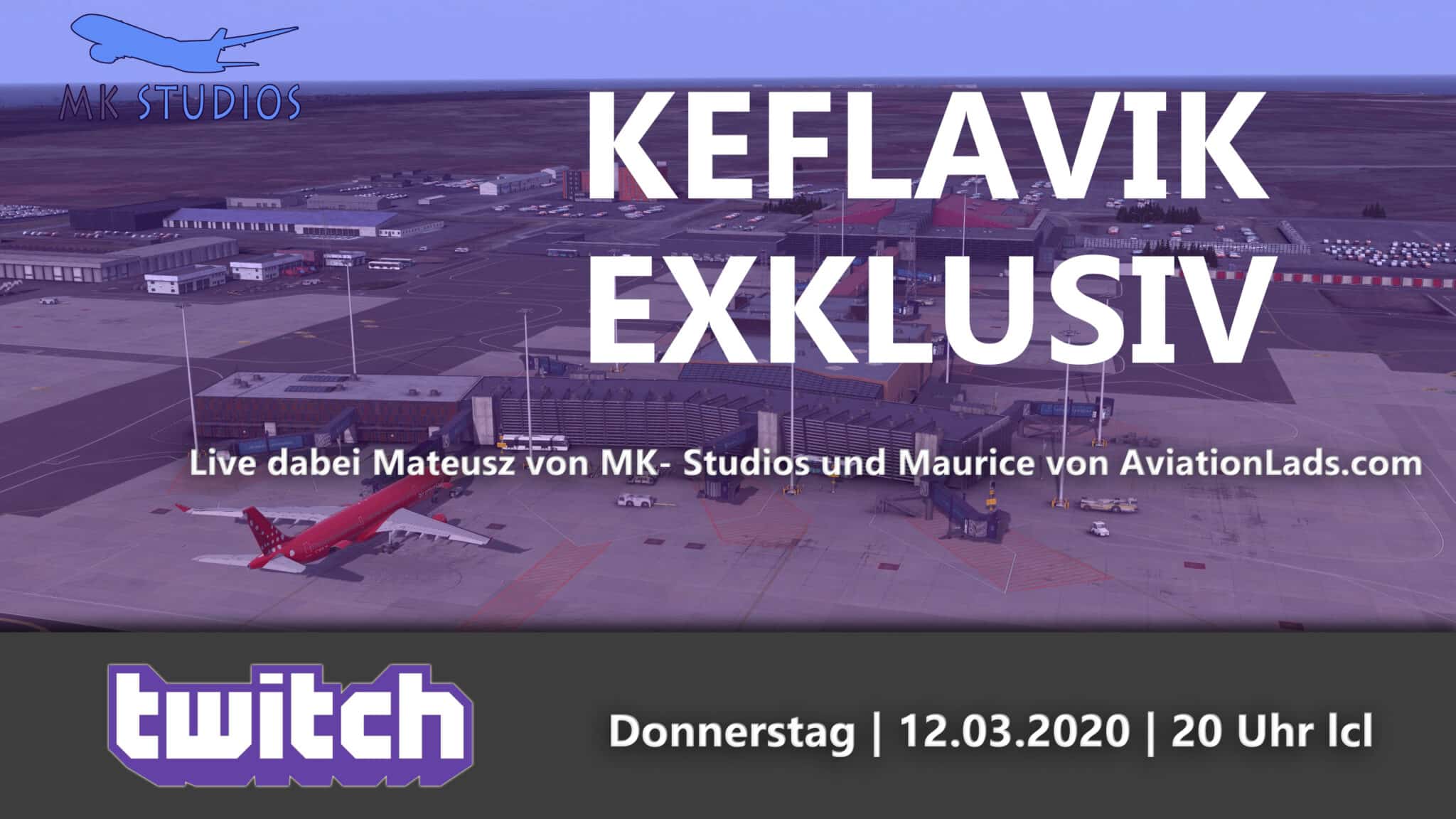MK-Studios Keflavik – Exklusiv im Stream – simFlight.DE