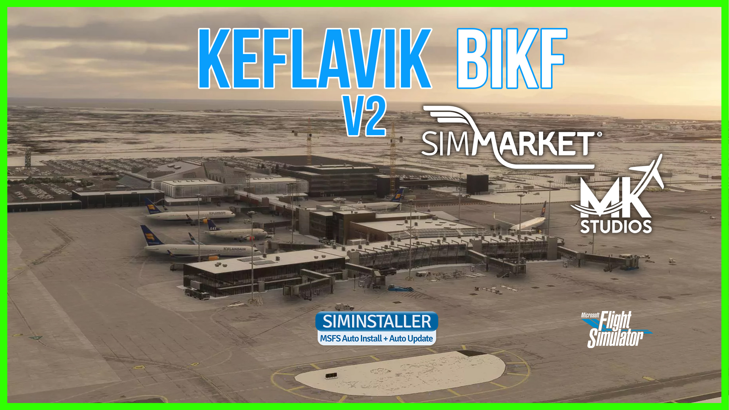 Erkunde den majestätischen Flughafen Keflavik mit MK Studios‘ KEFLAVIK BIKF V2 für MSFS ...